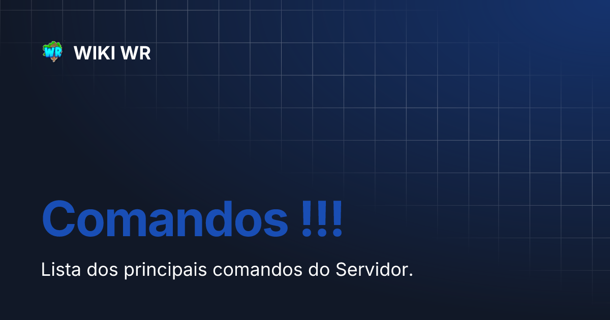 Comandos !!! | WIKI WR